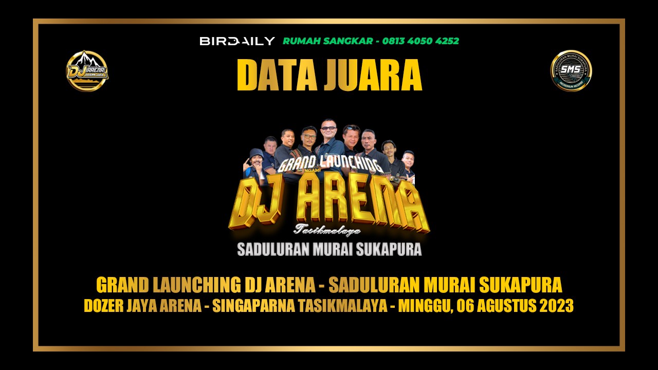 DATA JUARA GRAND LAUNCHING DJ ARENA - SMS - MINGGU, 06 AGUSTUS 2023 ...